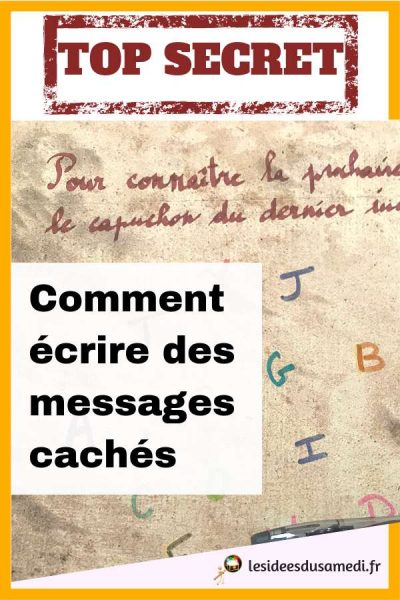 5 façons d'écrire un message secret facilement avec vos enfants